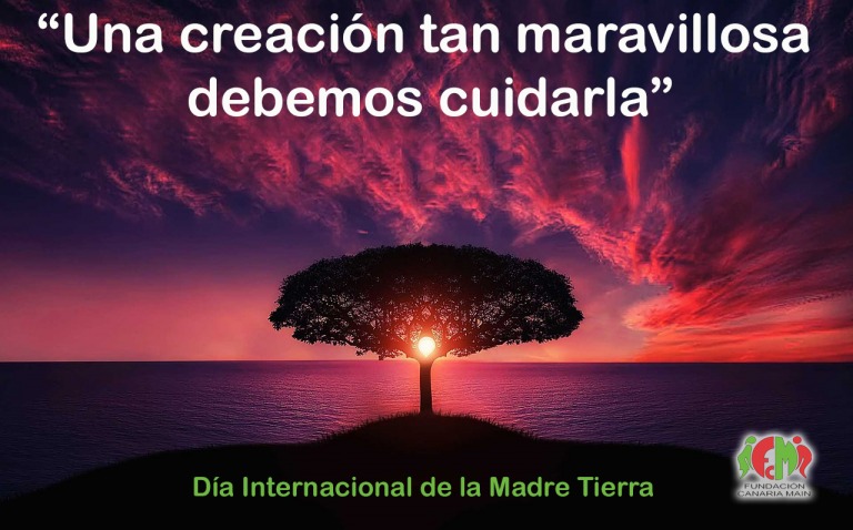 Día Internacional de la Madre Tierra – Fundación Main